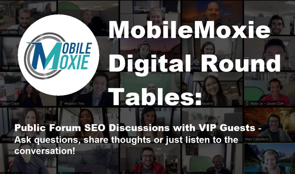 Announcing MobileMoxie SEO Round Table Discussions - MobileMoxie Blog