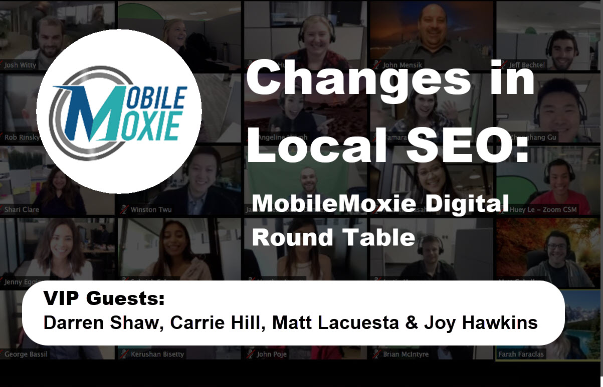 Changes in Local SEO - MobileMoxie Round Table - June 26th ...